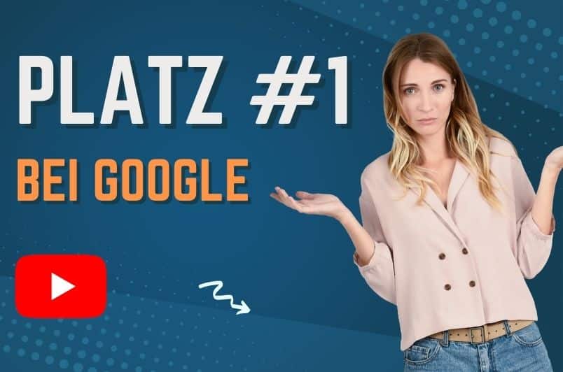 Wie du Inhalte schreibst, die bei Google auf Platz 1 ranken?